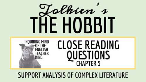 The Hobbit Chapter 5 Close Reading Analysis Worksheet (Printable)