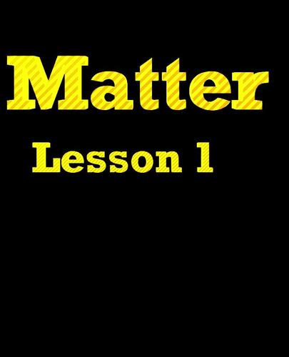 "Introduction to Matter" "comprehensive and Editable" " NGSS" by EduMagnet