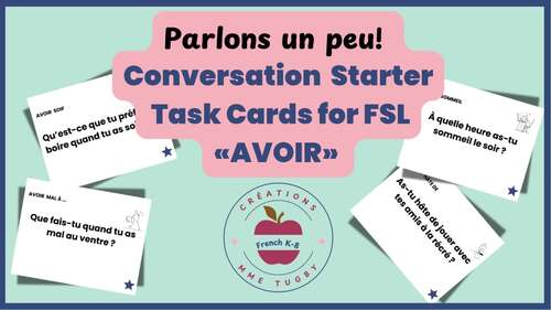 Parlons un peu! Conversation Starters for FSL- AVOIR set A | TPT