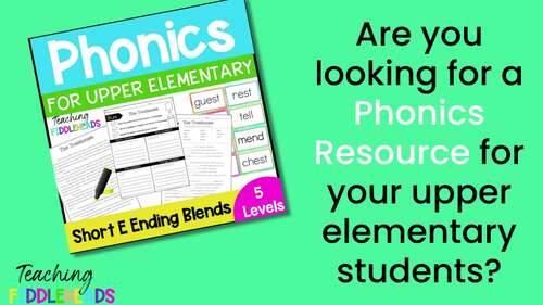 Phonics for Older Students Reading Intervention for Short E Ending Blends