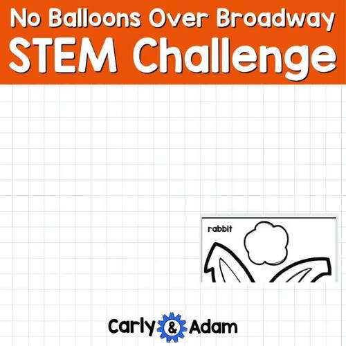 NO Balloons Over Broadway Thanksgiving READ ALOUD STEM Activity Latex Free
