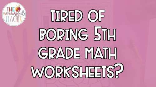 5th Grade Math Worksheets Year Long Bundle of Color by Number Activities