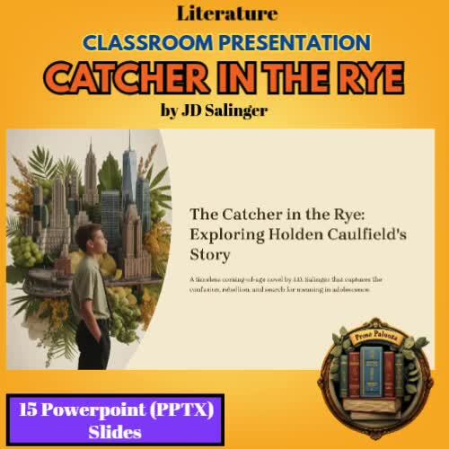 CATCHER IN THE RYE by JD Salinger * Novel Study Powerpoint Presentation