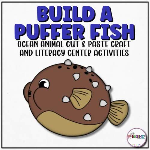 Build a Puffer Fish Craft & Writing Activity | Ocean Animals Craft ...