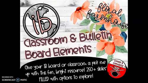 Floral Farmhouse Theme IB PYP Bulletin Board/Classroom Décor Elements
