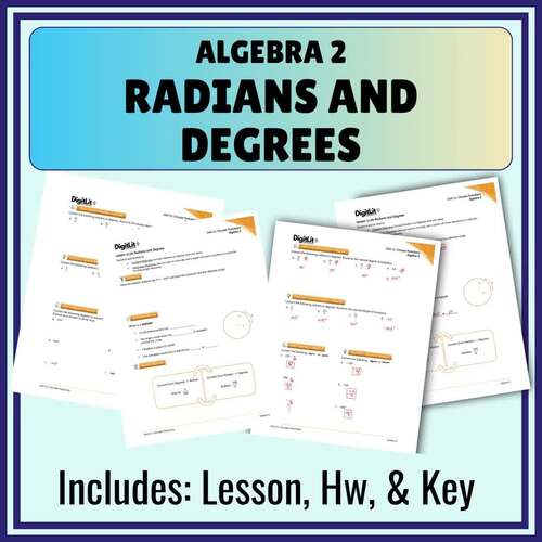 Radians and Degrees Guided Notes, Worksheets, Homework 10th-12th Grade ...