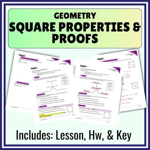 Square Properties & Proofs Guided Notes & Worksheets | 9th-11th Grade ...