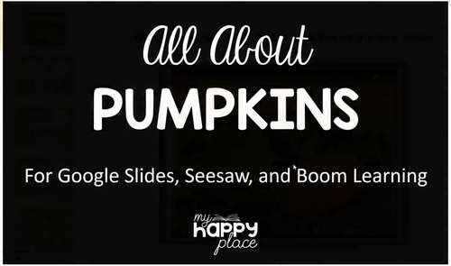 Digital Pumpkins Activities - Boom, Seesaw, & Google Slides - Distance ...
