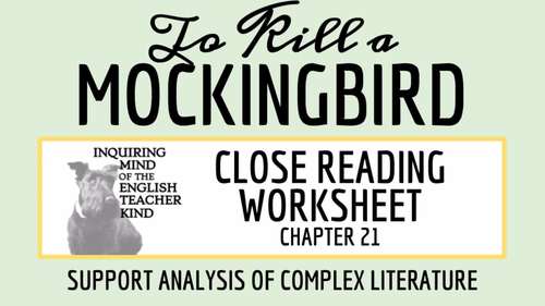 To Kill a Mockingbird Chapter 21 Close Reading Worksheet (Printable)
