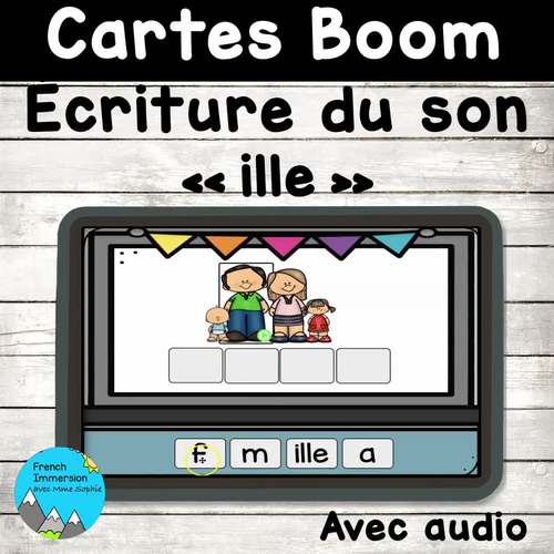 French phonics écriture avec le son composé "ille" sur Boom avec audio