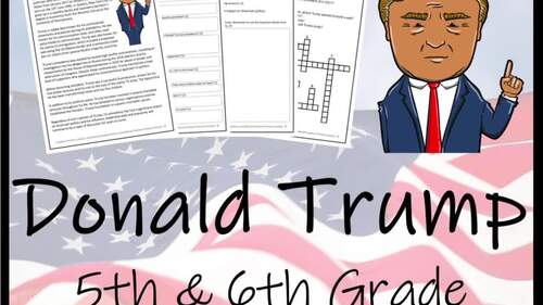 Donald Trump Close Reading Comprehension Activity | 5th Grade & 6th Grade