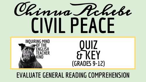"Civil Peace" by Chinua Achebe Quiz and Answer Key for High School