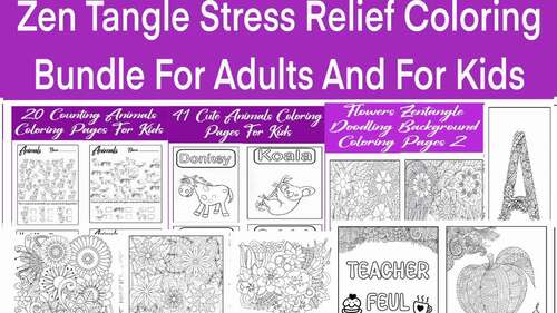 Zen Tangle Stress Relief Coloring Bundle For Adults And For Kids