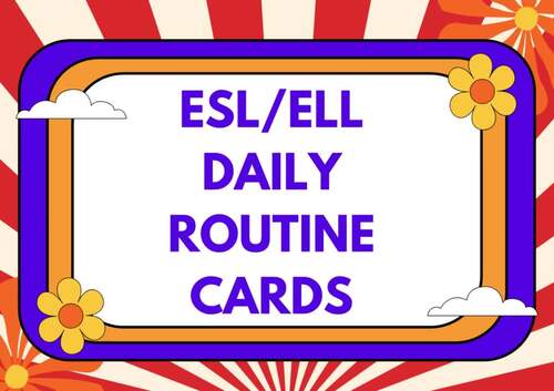Chinese English ESL/ ELL Daily Routine Cards for classroom and Home Use