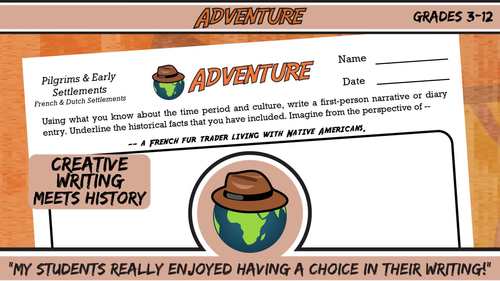 Adventure -- COLONIAL AMERICAN HISTORY -- Creative Writing Warm-Up Prompts