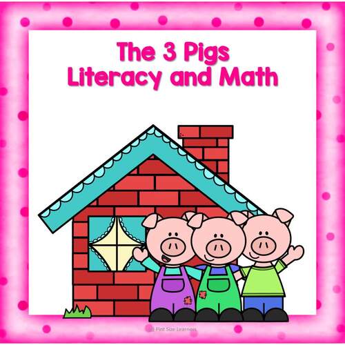 The Three Little Pigs Literacy and Math Center Activities and Worksheets