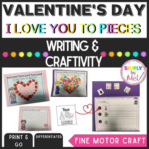 Valentine's Day Writing and Craft l Special Education l Differentiated