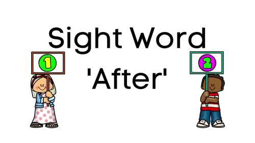 Sight Word 'After', Number Order, Count to Ten, Video and SLIDES