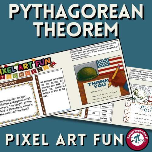 Pythagorean Theorem PIXEL ART FUN Activity Veterans Day Digital Task Cards