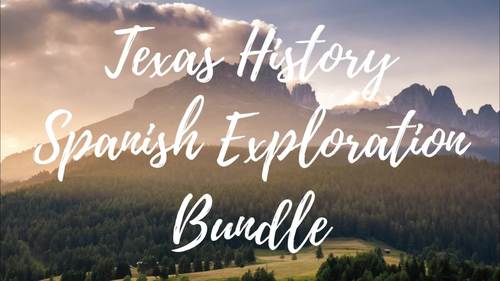 OVER 30% OFF - TEXAS HISTORY SPANISH EXPLORATION BUNDLE by Big and Bright