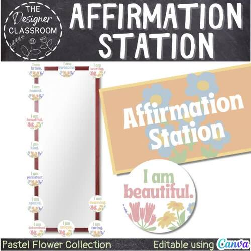 Affirmation Station | Pastel Flower Classroom Decor by The Designer ...