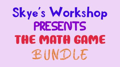 The Math Game BUNDLE by Skye's Workshop | TPT