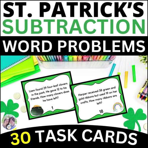 St. Patrick's Day Subtraction Word Problems Task Cards for 2nd & 3rd Grade