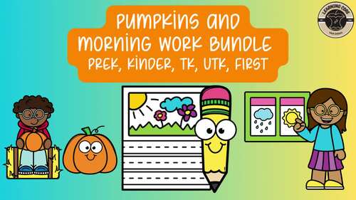 Pumpkins and Morning Work Bundle Calendar Weather PreK Kindergarten TK