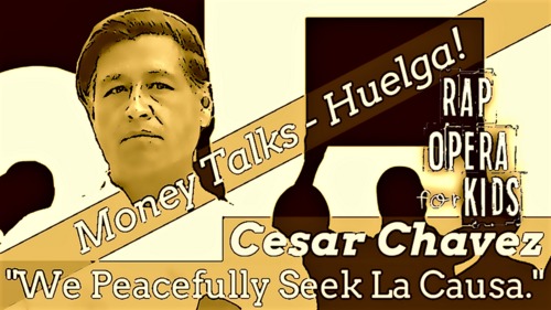 "Money Talks - Huelga!" Cesar Chavez Biography Rap Song for Reading ...