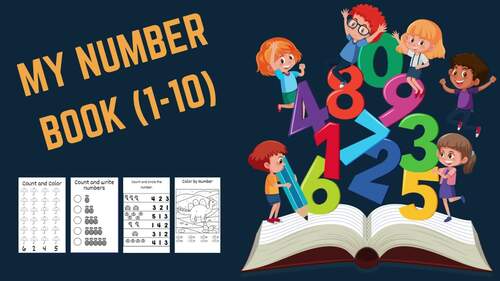 My Number Book (1-10) Counting, Matching, Coloring, and Writing Workbook