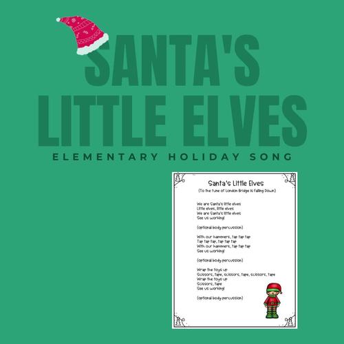 Santa's Little Elves - Christmas Performance Song - Holiday Concert Music