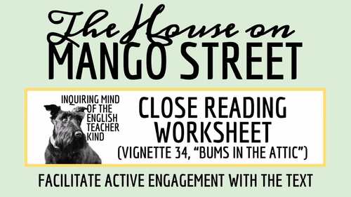 House on Mango Street Close Reading Analysis Worksheet & Key | Bums in ...