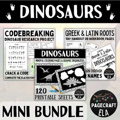 Dinosaurs BUNDLE | Codebreaker | Mindfulness | Root Words by Pagecraft ELA