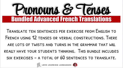 French Tenses & Pronouns Translation Exercises Bundle - Advanced Level ...