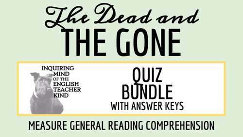 The Dead and the Gone by Susan Beth Pfeffer Quiz Bundle (Printable)