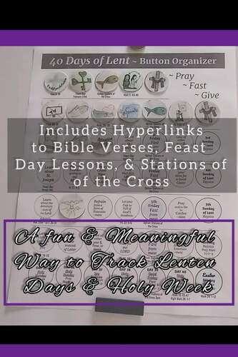 40 Days of Lent Calendar &DIY Button STICKERS/CUTOUTS Chart #Lent #HolyWeek