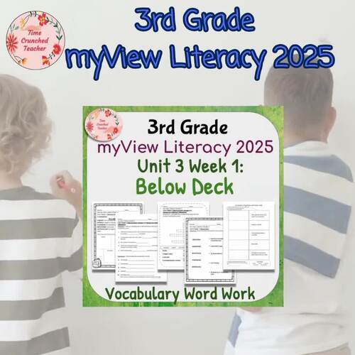 3rd Grade My View Literacy 2025 | 3.1 Below Deck VOCAB WORD WORK