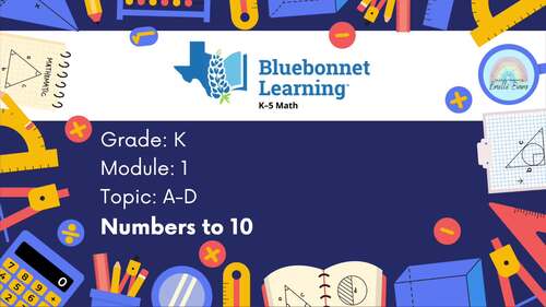 Bluebonnet Math Kindergarten Module 1 by Made and Designed by Brielle Evans