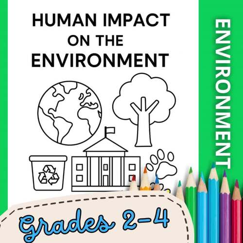 Human Impact on the Environment Project | Earth Day Activities ...