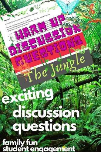 Warm Up Discussion Questions - The Jungle / Children to Adults / Fun ...