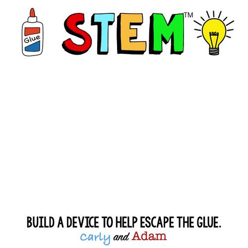 Too Much Glue Decision Making SEL Activity and Read Aloud STEM Challenge