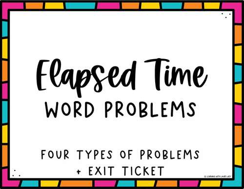 Elapsed Time Real World Word Problems Task Cards and Exit Ticket | Grade 3