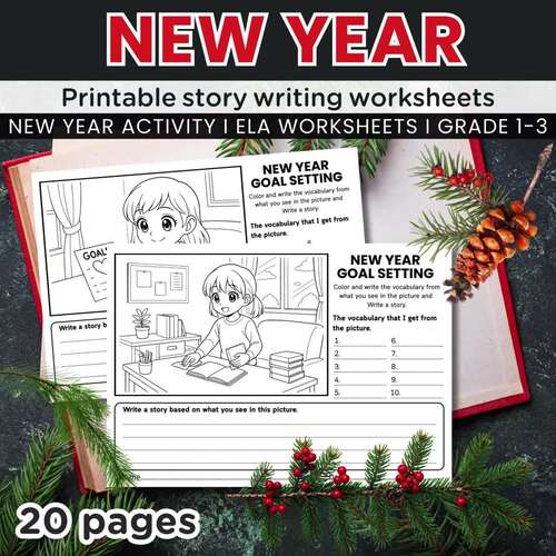New Year Goal Setting Story Writing Prompt Worksheets, Vocabulary Practice