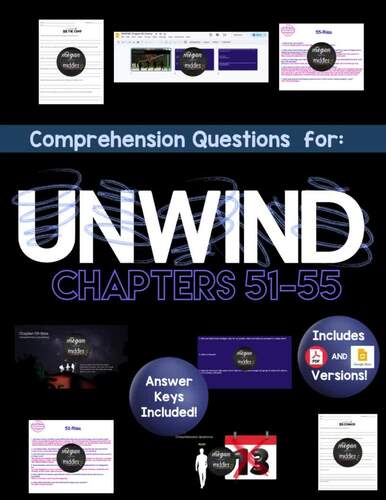 UNWIND: Comprehension Questions and Answer Keys for CHAPTERS 51-55
