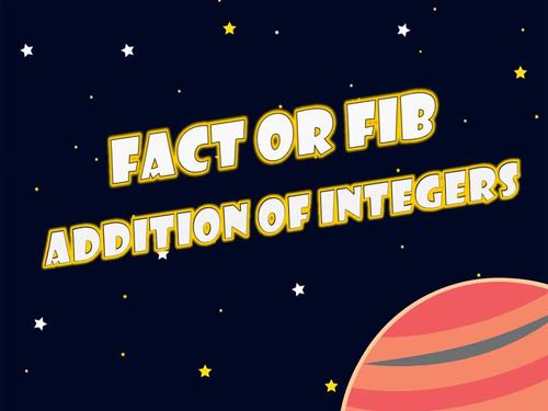 Fact or Fib - Addition of Integers Animated Powerpoint by My Math ...