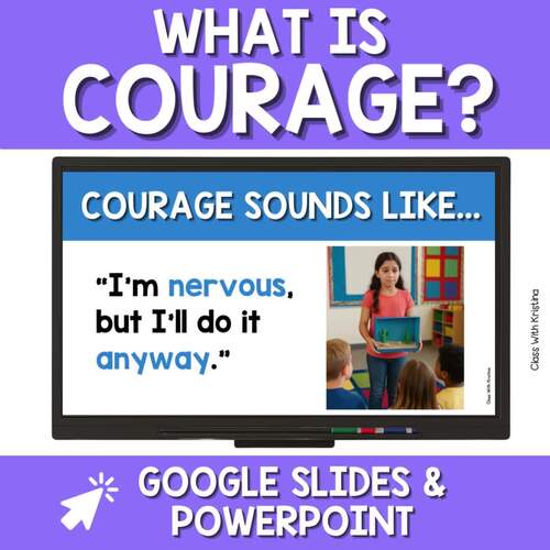 What is Courage? Lesson Teaching Slides | SEL Character Building ...