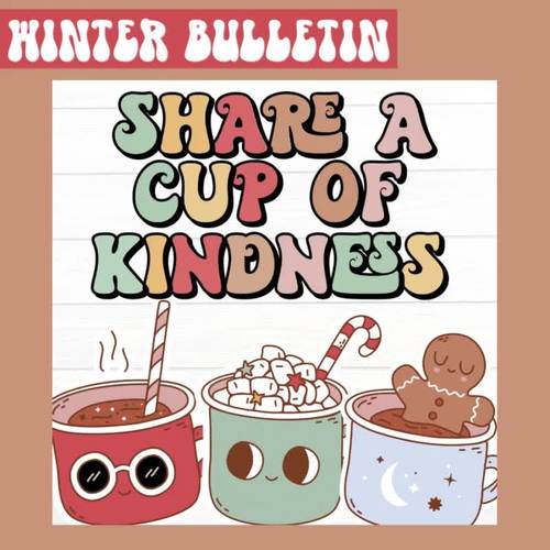 Retro Winter Bulletin Board Share a Cup of Kindness Part 3 | TPT