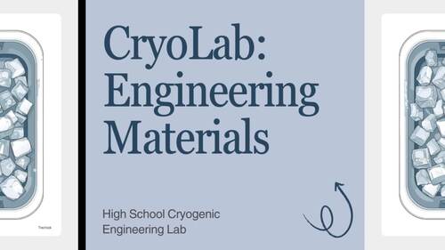 CryoLab: Extreme Cold Materials Engineering Lab | High School CER