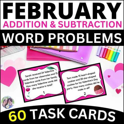 Valentine's Day Addition & Subtraction Word Problems Bundle | 60 Task Cards