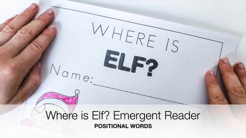 Where is Elf? Christmas Emergent Reader - Prek & Kindergarten ...